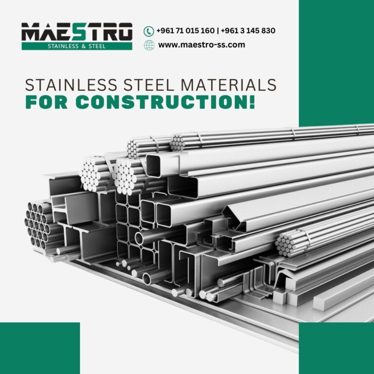 Stainless Steel Materials For Construction - MAESTRO